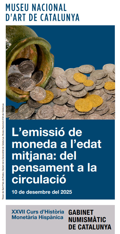 XXVII Curs d’Història Monetària Hispànica. L’emissió de moneda a l’edat ...